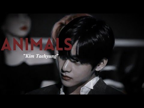 Taehyung - Animals (FMV)