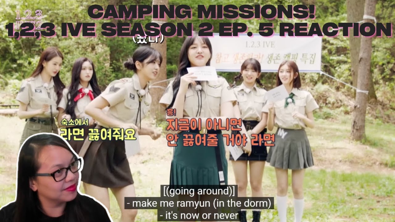 Camping Missions! | 1, 2 , 3 IVE Season 2 EP. 5 Reaction | An IVE reaction - YouTube