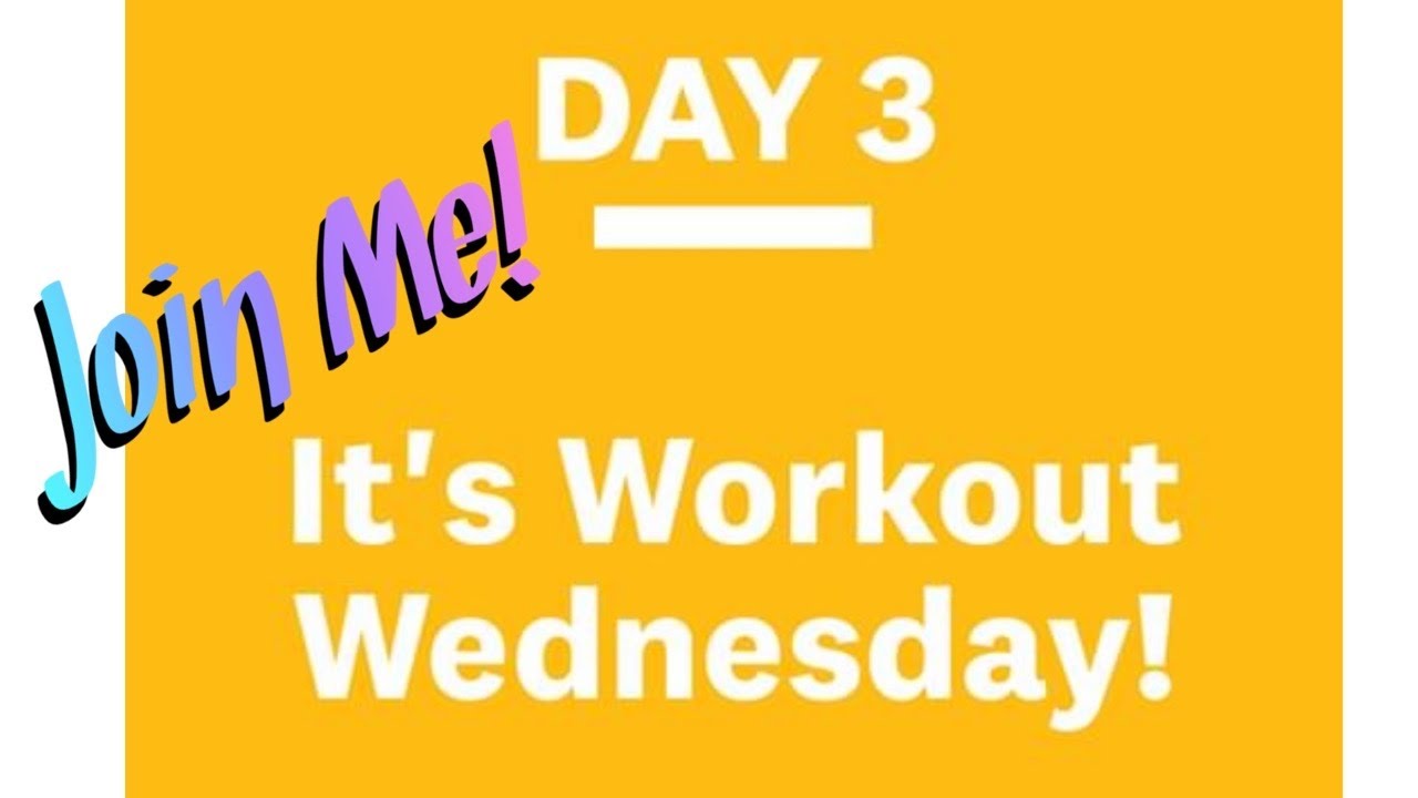 Day 3 Challenge- Work Out Wednesday!! - YouTube