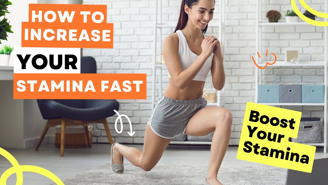 How to Increase Your Stamina in Just a Few Days | How to Boost Your ...