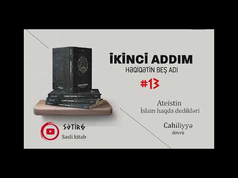 #13 Ateistin Islam haqda dedikləri / Cahiliyyə  -  Qaraqan | Ikinci Addım / Həqiqətin Beş Adı