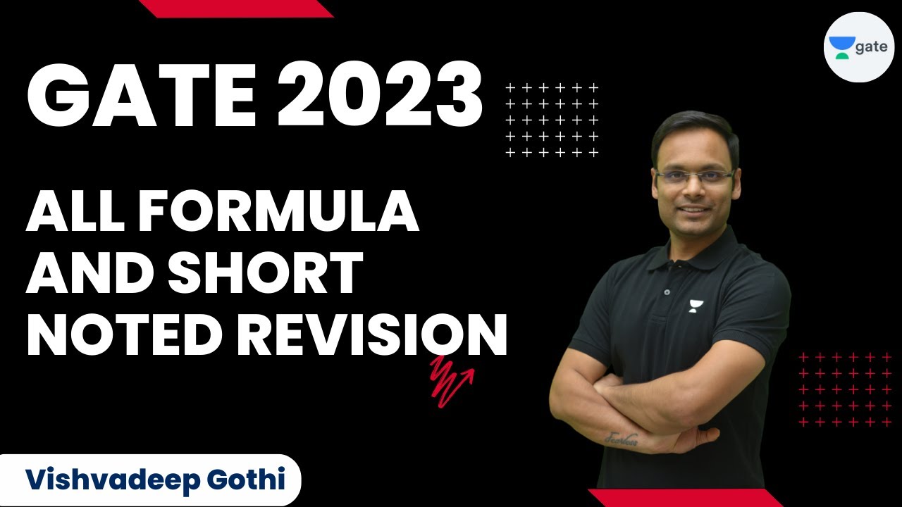 All Formula And Short Noted Revision Gate 2023 Vishvadeep Gothi Youtube