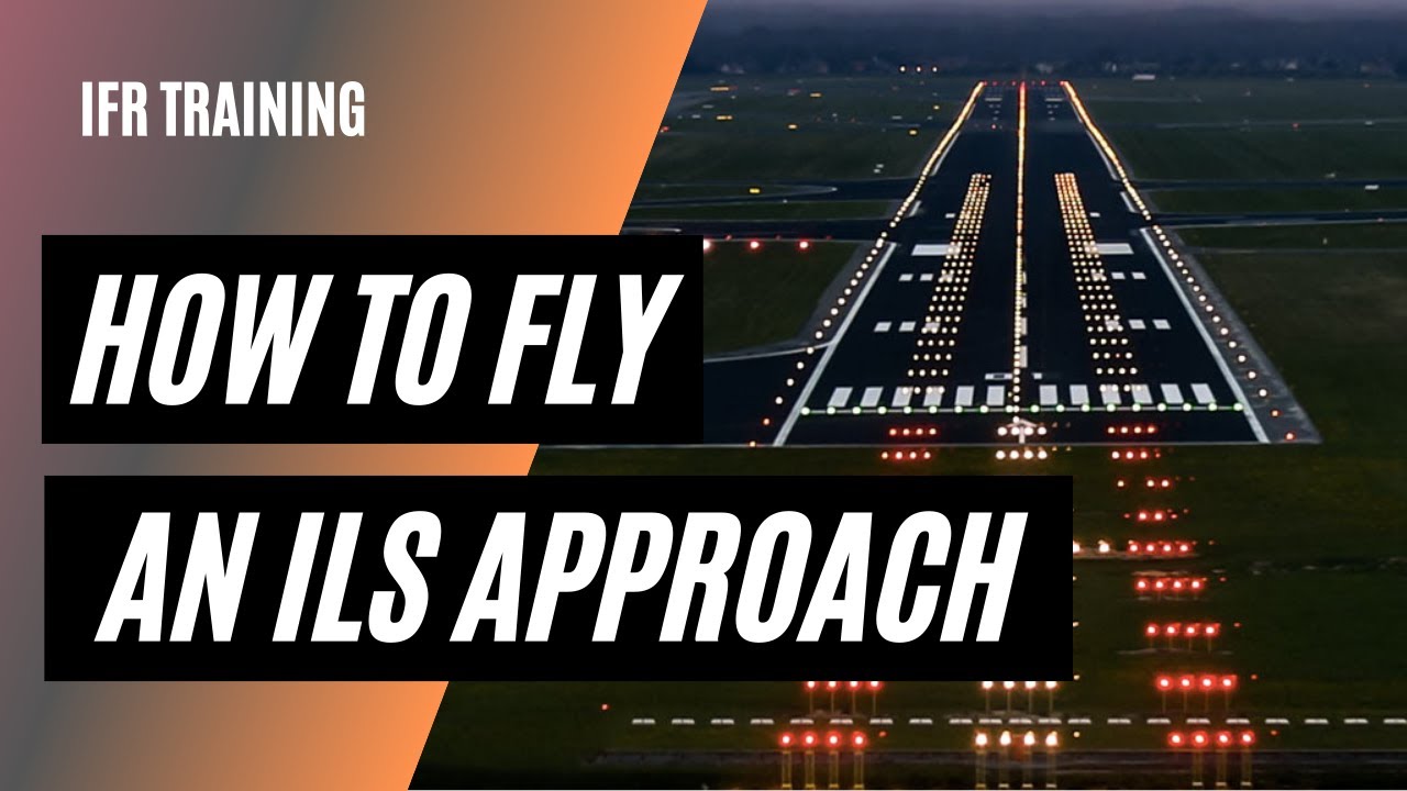 How to Fly an ILS Approach | Glideslope Intercept | Approach Clearance ...