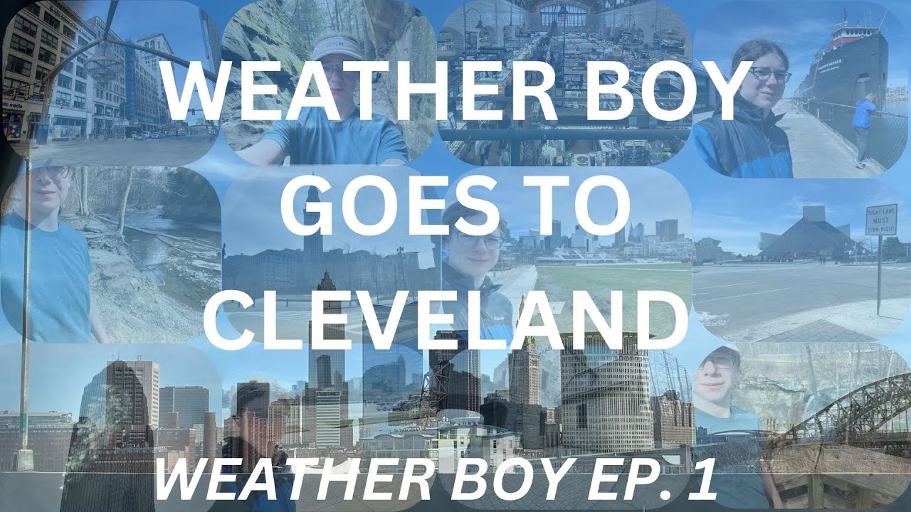 Weather Boy Goes to Cleveland! - Weather Boy Ep.1 - YouTube