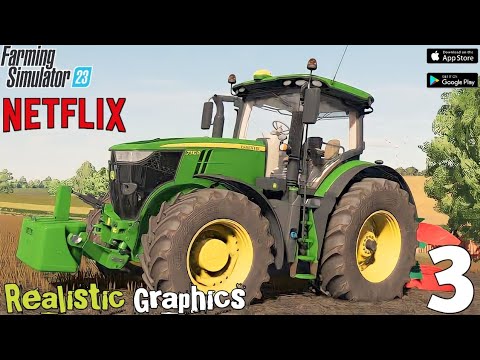 Farming Simulator 23 NETFLIX Mobile Gameplay Walkthrough (Android, iOS ...
