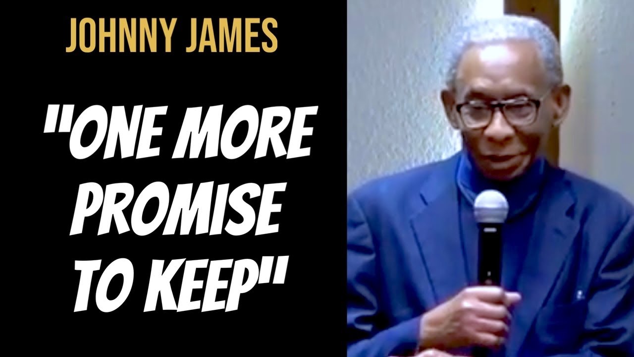 Elder Johnny James teaching “One More Promise To Keep" - YouTube
