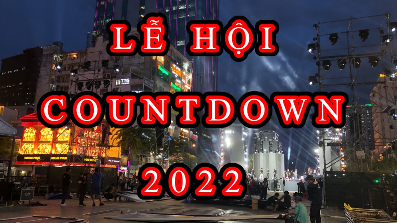 Ho Chi Minh Countdown Party 2022 - Sài Gòn Countdown 2022 - YouTube