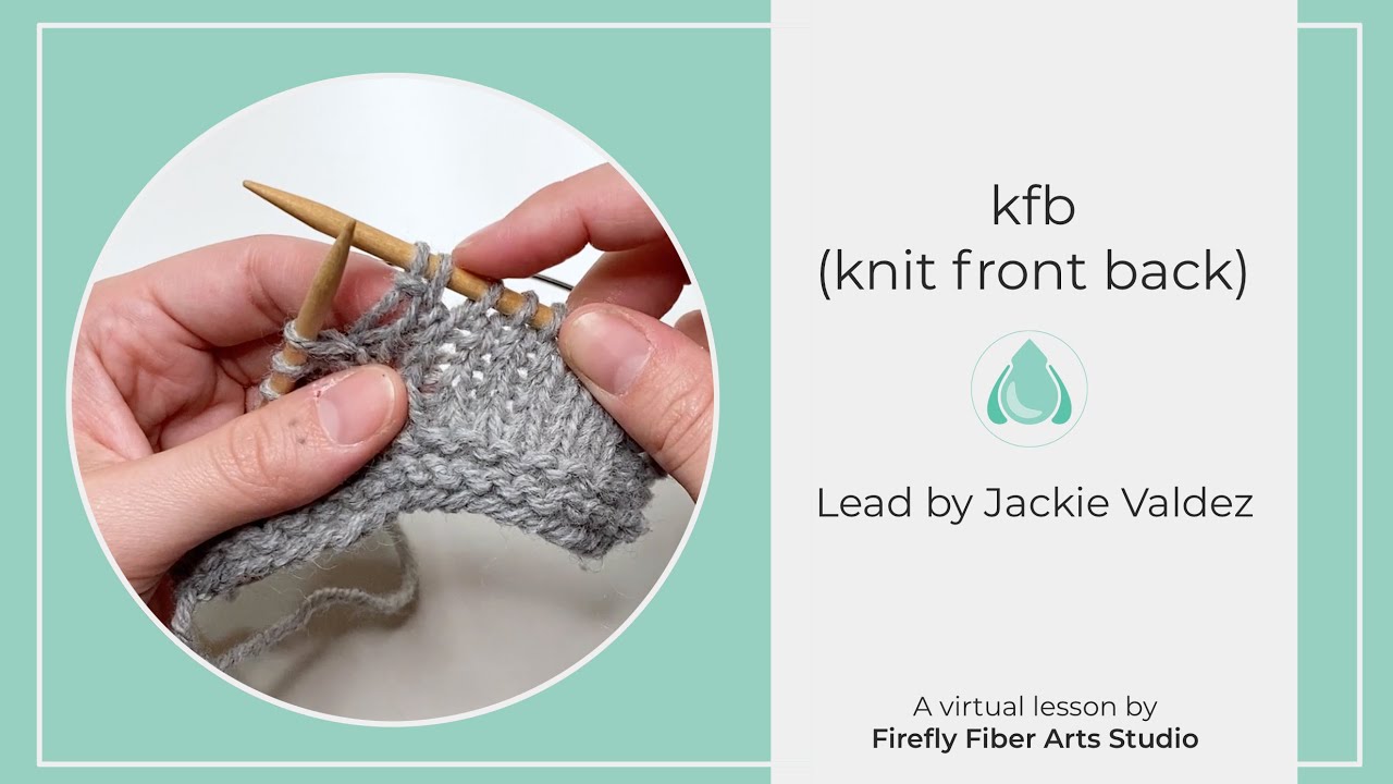 kfb - How to knit front and back - YouTube
