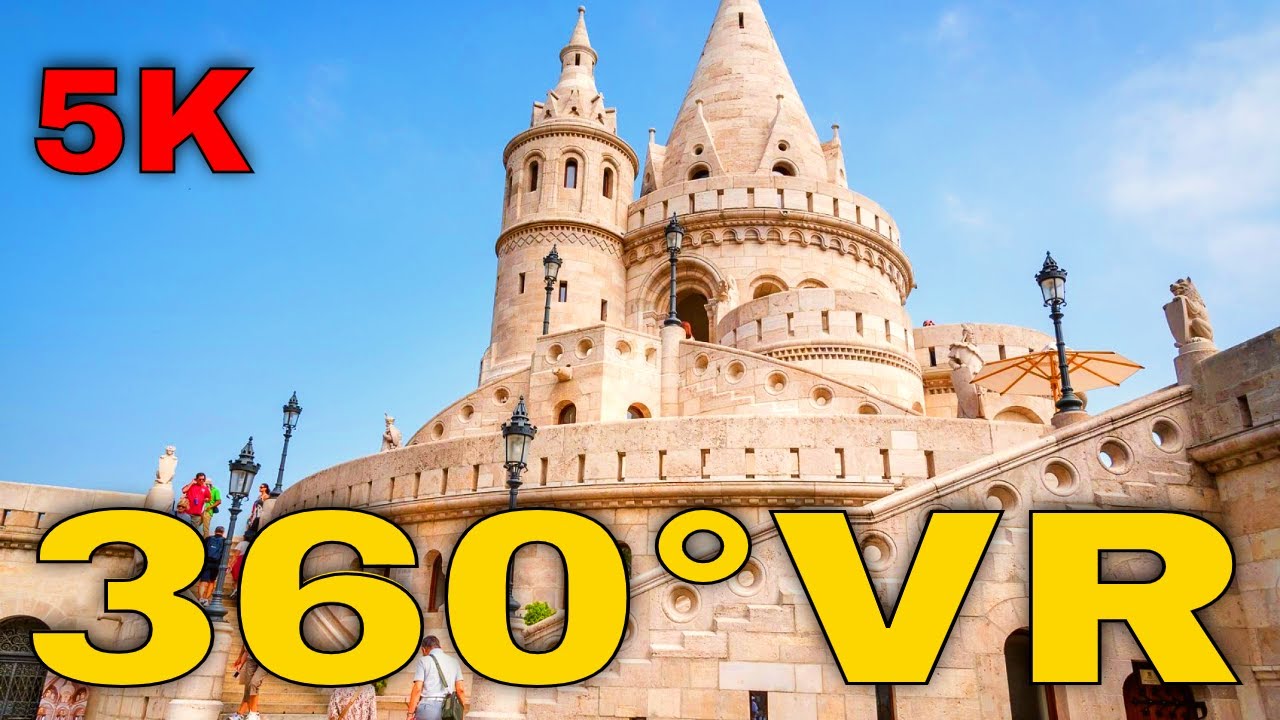 360° VR Fisherman's Bastion Walking Tour Sunny Budapest Travel Hungary ...