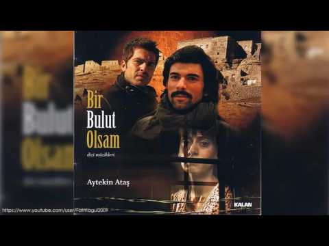 21- Bir Bulut Olsam - Uzak.2