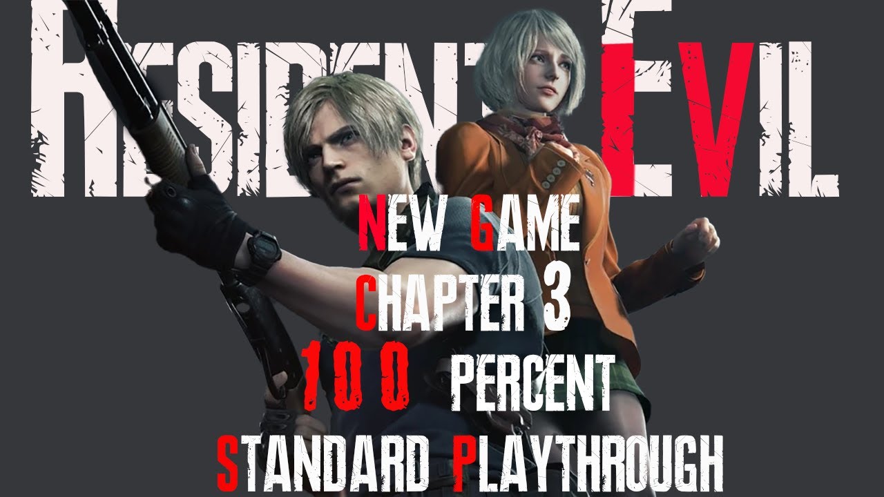 Resident Evil 4 Remake Chapter 3 Standard New Game 100% - YouTube