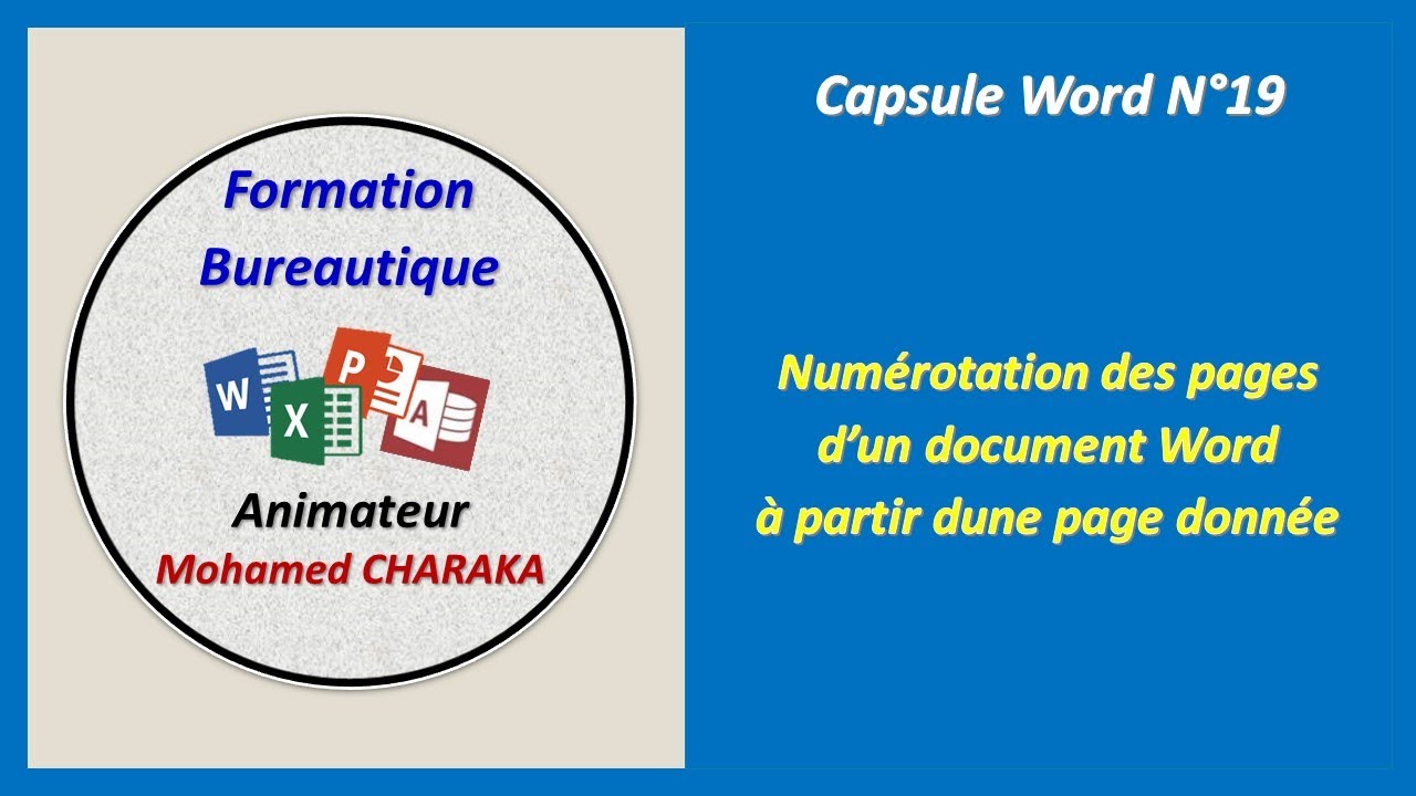 Capsule Word N°19 - Numérotation des pages d’un document Word à partir ...