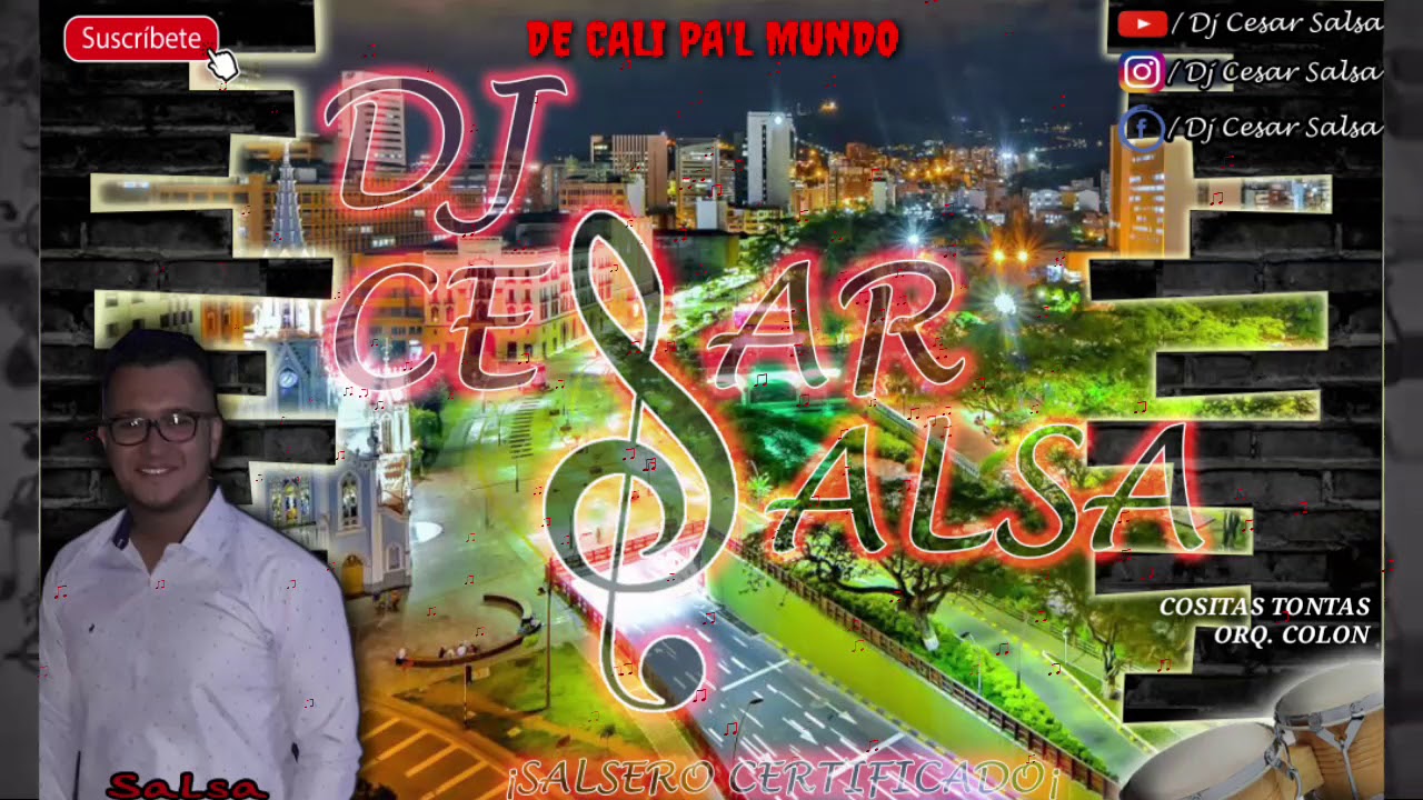 Cositas Tontas/Orq. Colon/DJ Cesar Salsa - YouTube