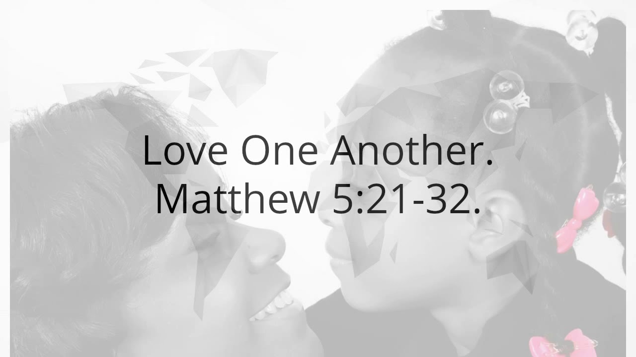 Sunday School Lesson (July 14 2019) Jesus Teaches Us To Love One ...