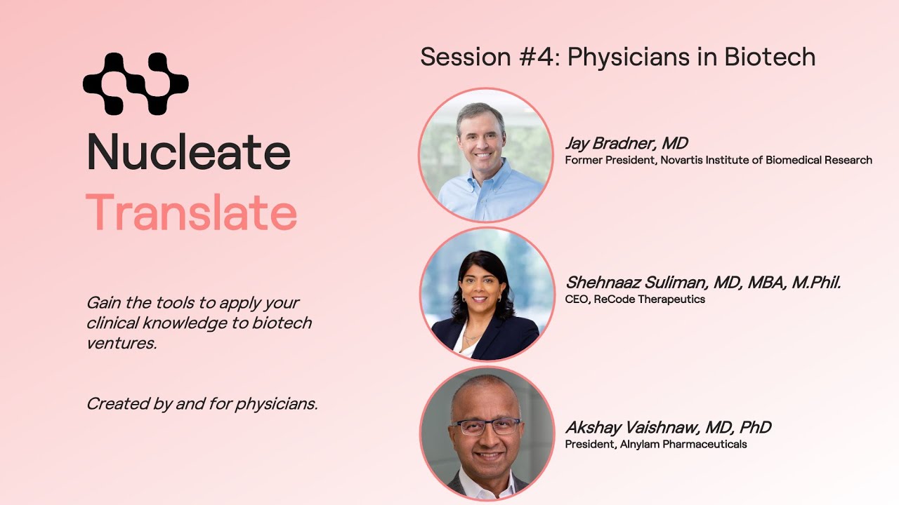 Physicians in Biotech Panel | Nucleate Translate Session 4 | 2023 - YouTube