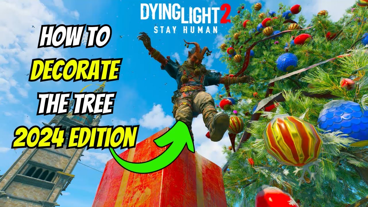 How To Decorate The Tree In The Winter Tales 2024 Event For Dying Light ...