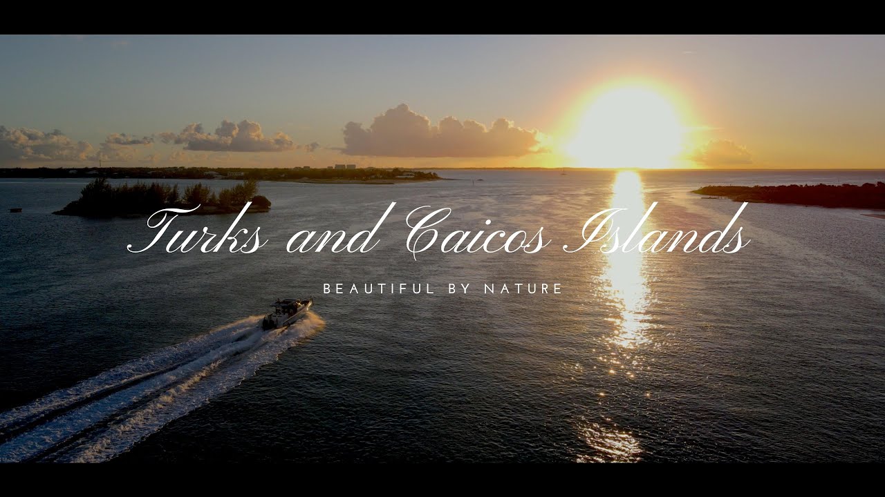 Turks and Caicos Islands - Beautiful by Nature || Cinematic Drone Video ...