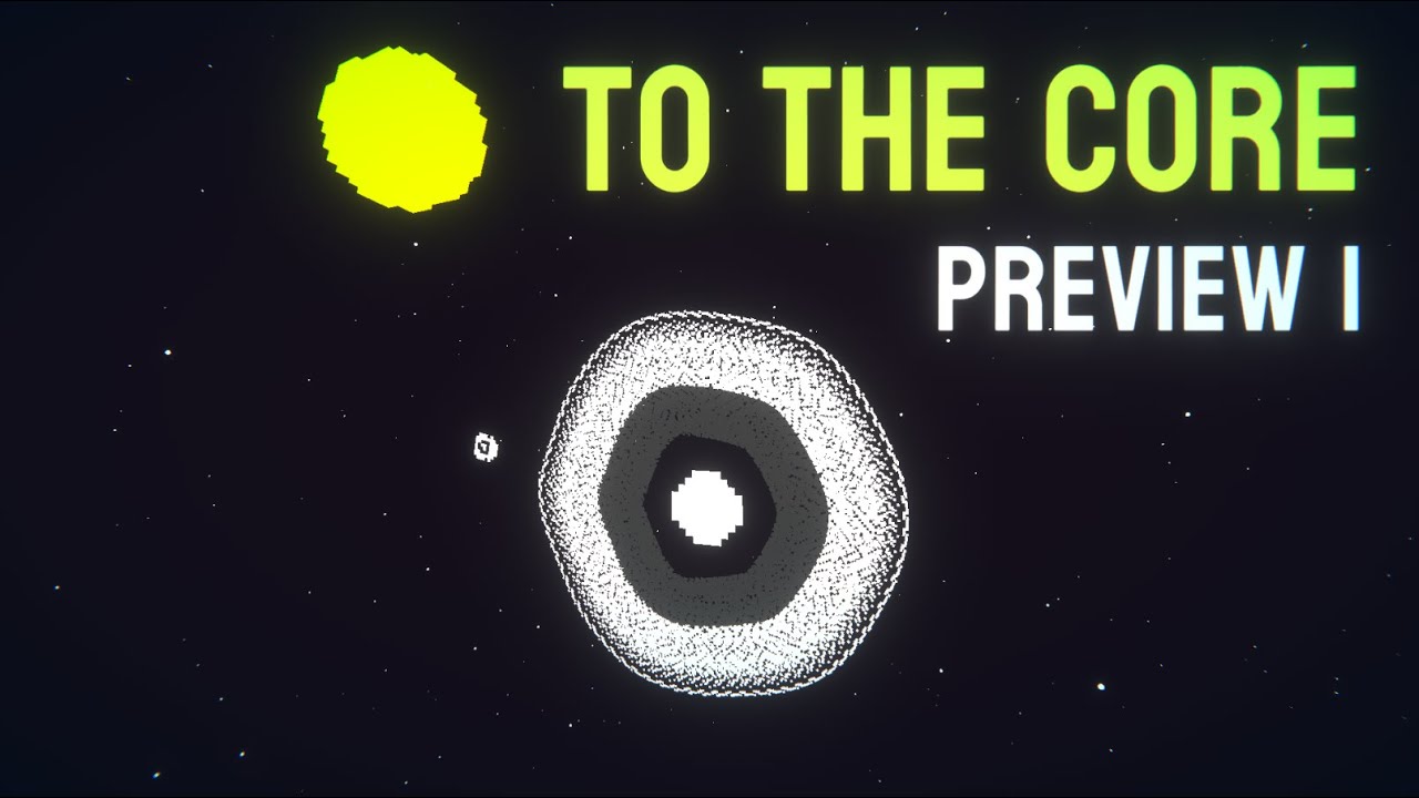 to the core ON STEAM preview (not out yet) - YouTube