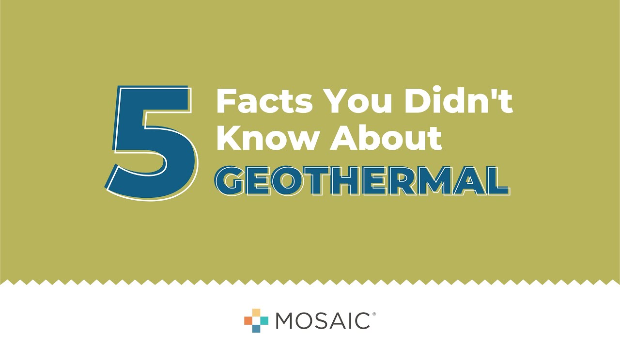 Five Facts You Didn't Know About Geothermal - YouTube