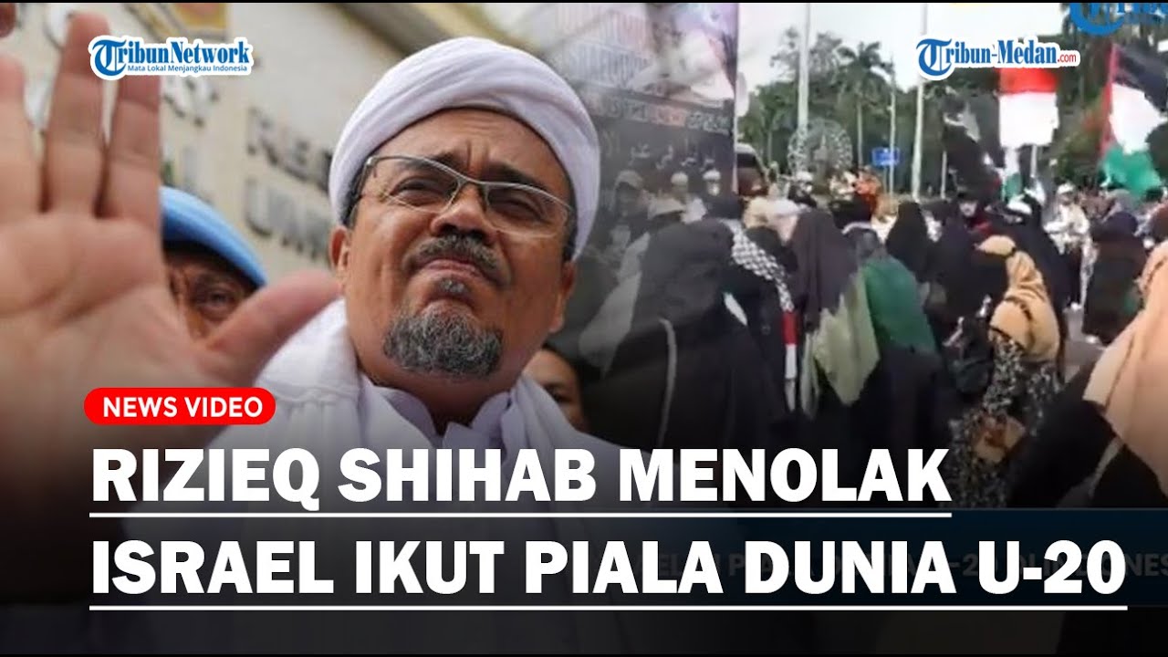 Rizieq Shihab Suarakan Penolakan Terhadap Keikutsertaan Israel dalam ...