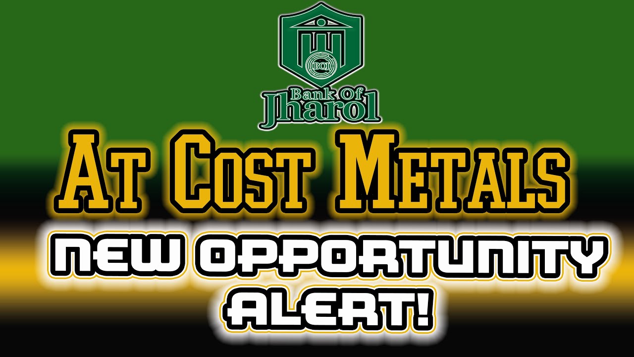 *NEW OPPORTUNITY ALERT* -- AT COST METALS! (1/3/24) -- STACK UP ON YOUR ...