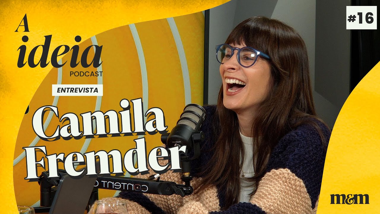 A Ideia entrevista Camila Fremder - YouTube