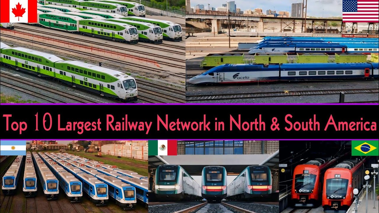 TOP 10 LARGEST RAILWAY NETWORK IN NORTH & SOUTH AMERICA 2024 || America ...
