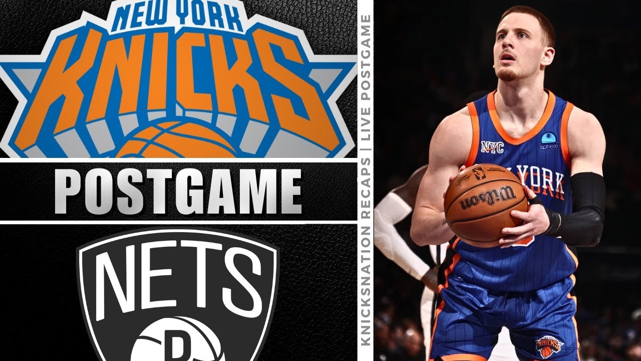 The Knicks beat the Nets in MSG! | Postgame Show - YouTube