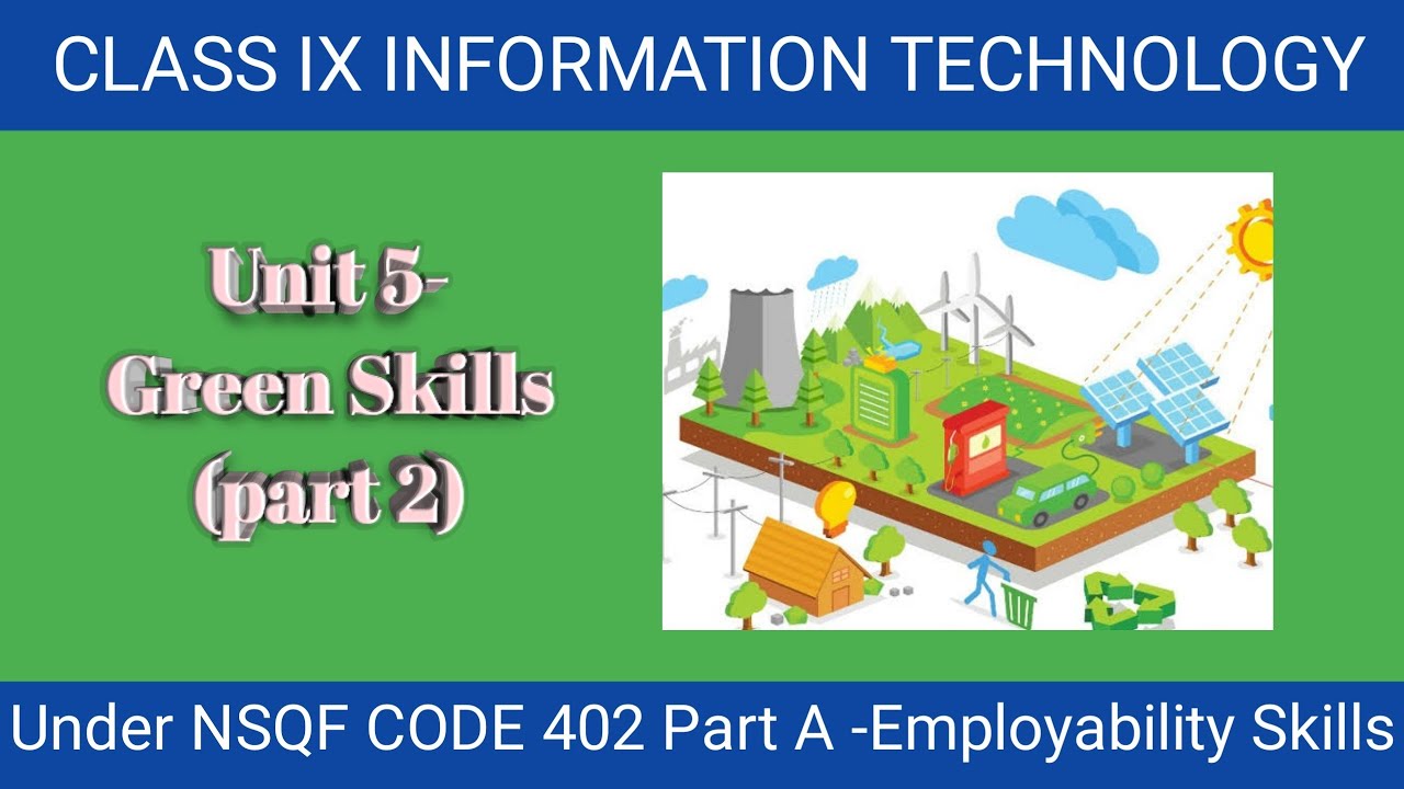 Unit 5 Green Skills Class IX part 2 YouTube unit-5-green-skills-class-ix-part-2-youtube