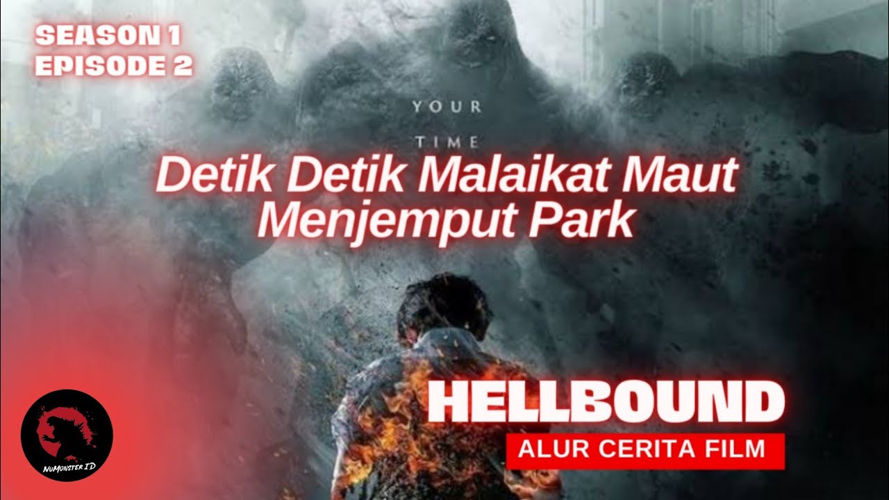 HIDUPNYA TINGGAL BEBERAPA HARI LAGI | ALUR CERITA FILM Hellbound Episode 2 - YouTube