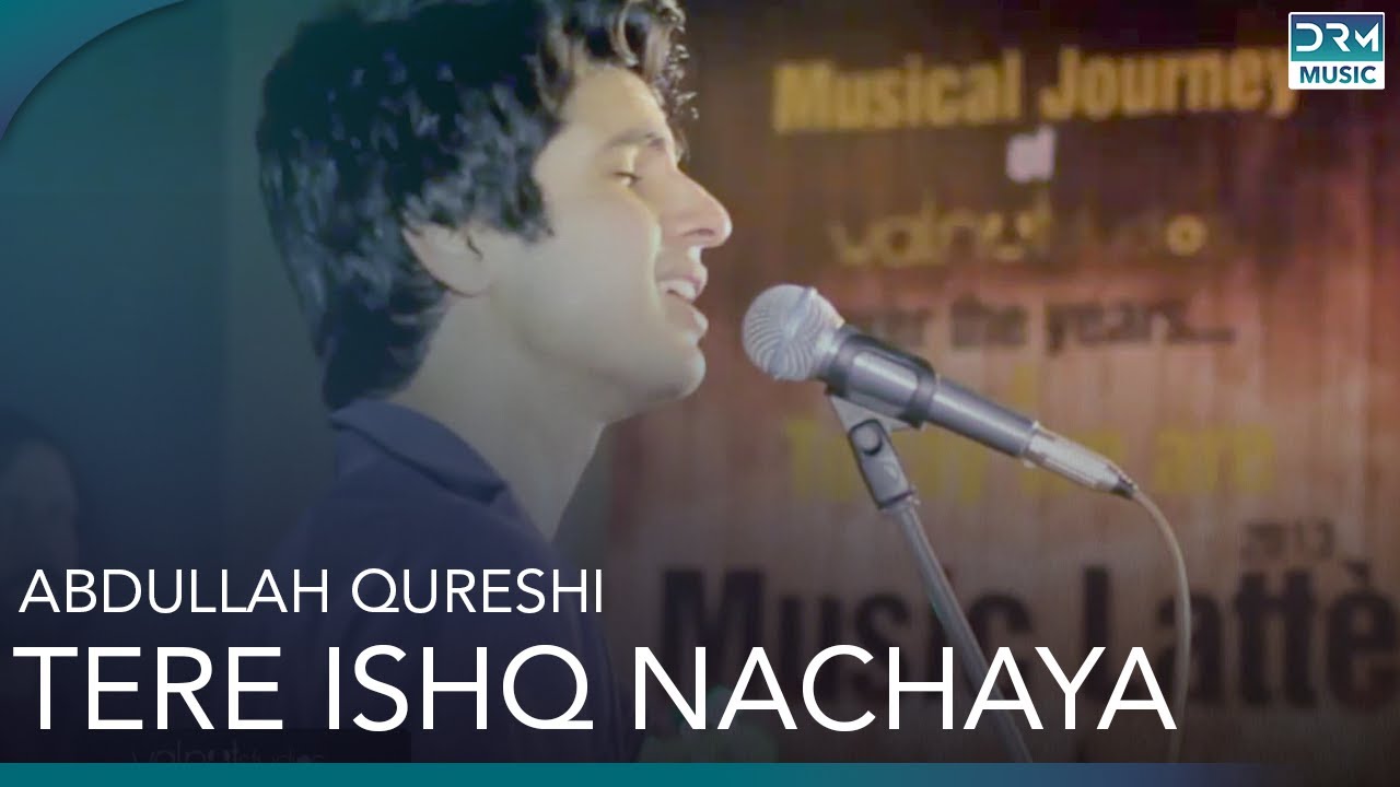 Tere Ishq Nachaya (Live Performance) | Sufi Medley | Abdullah Qureshi | DRM Music - YouTube