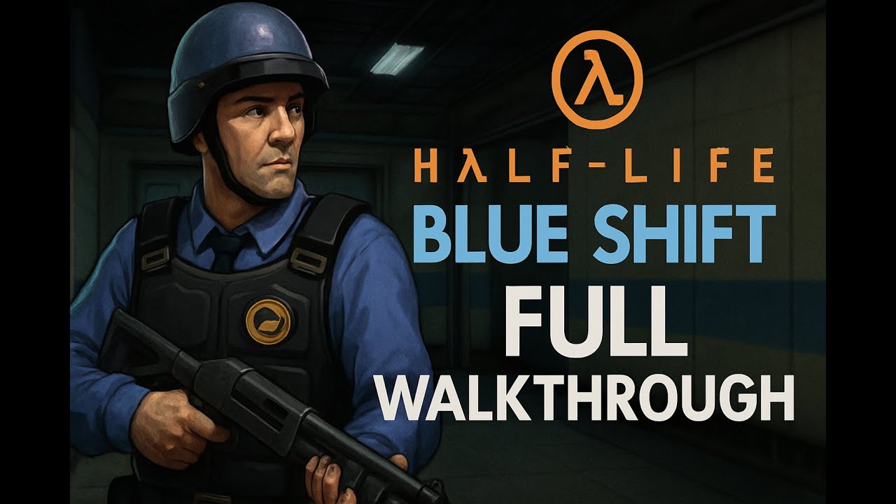 Half-Life: Blue Shift | Full Walkthrough - YouTube