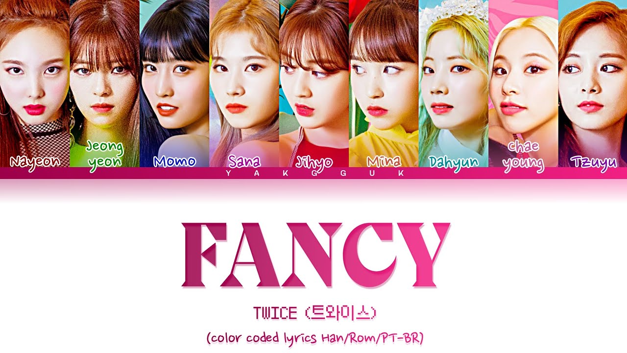 TWICE - Fancy [color coded lyrics Han/Rom/PT-BR] - YouTube