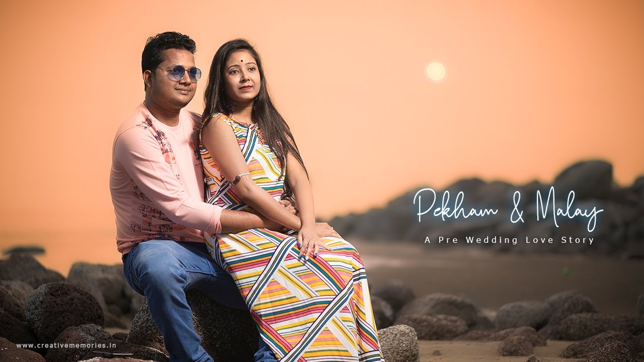 Pre Wedding Film Of PEKHAM & MALAY II CREATIVE MEMORIES - YouTube