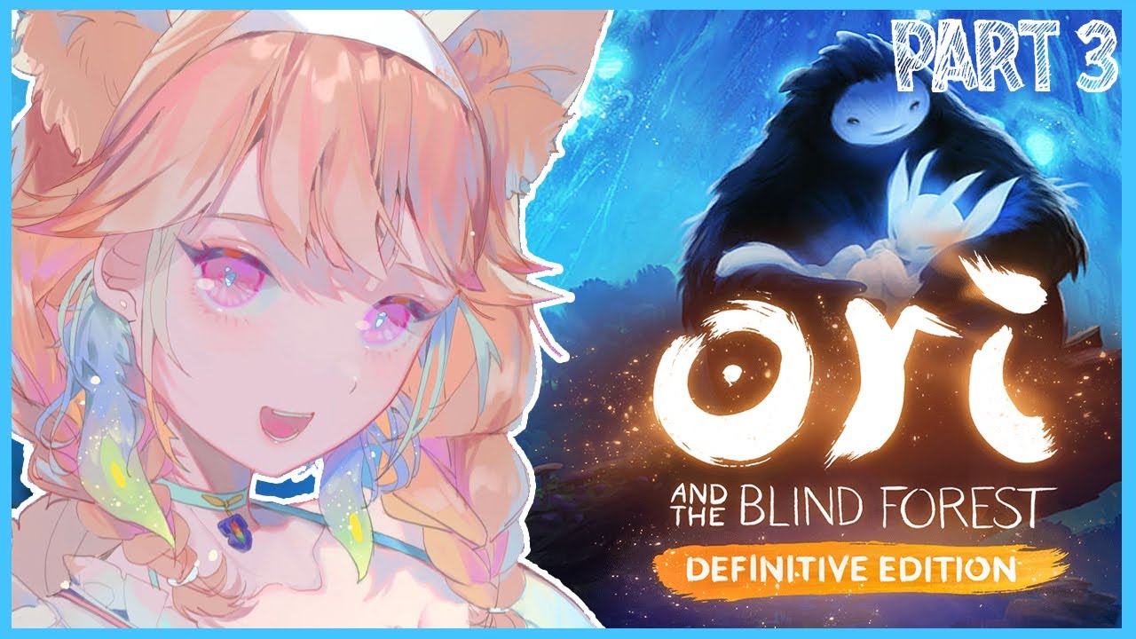 【ORI】Light Overpowers Darkness!!!【And The Blind Forest】#kfp #キアライブ ...