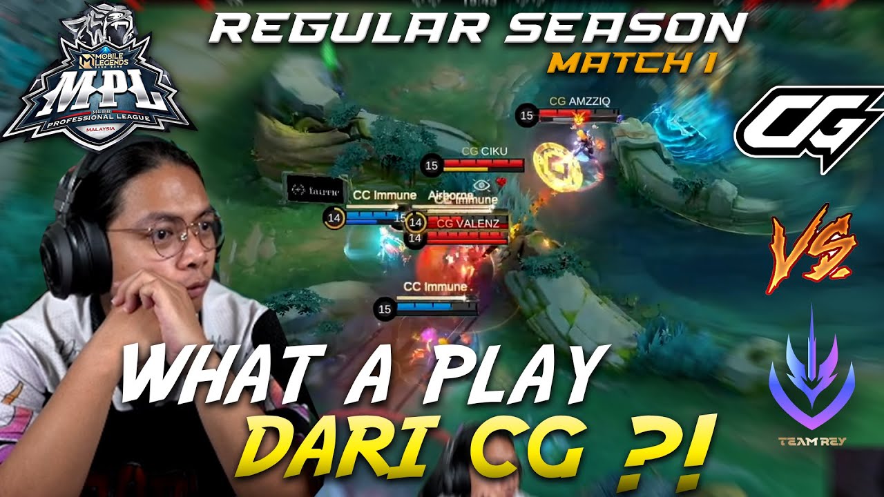 CG VS TEAM REY MATCH 1 MPL MY S16 - YouTube
