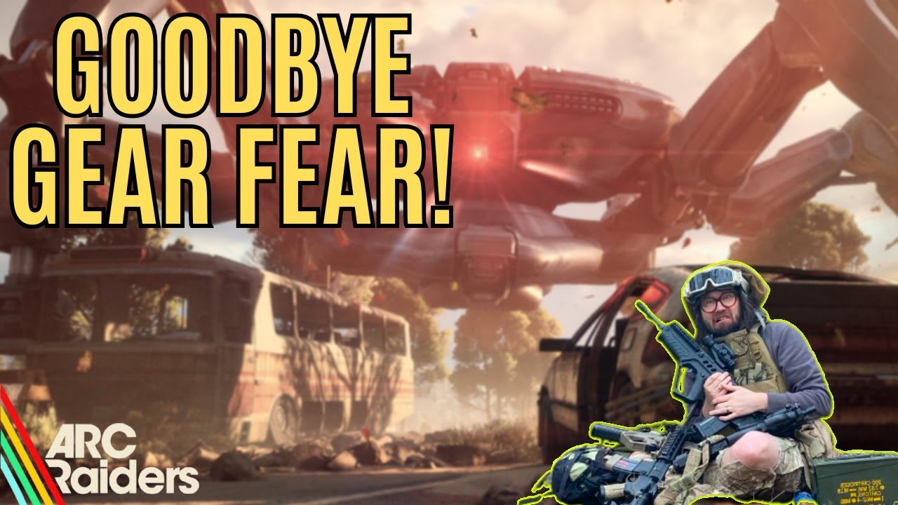 The Psychology of "Gear Fear": How To Remove Gear Fear In Arc Raiders ...