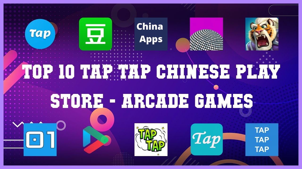 Top 10 Tap Tap Chinese Play Store Android Games - YouTube