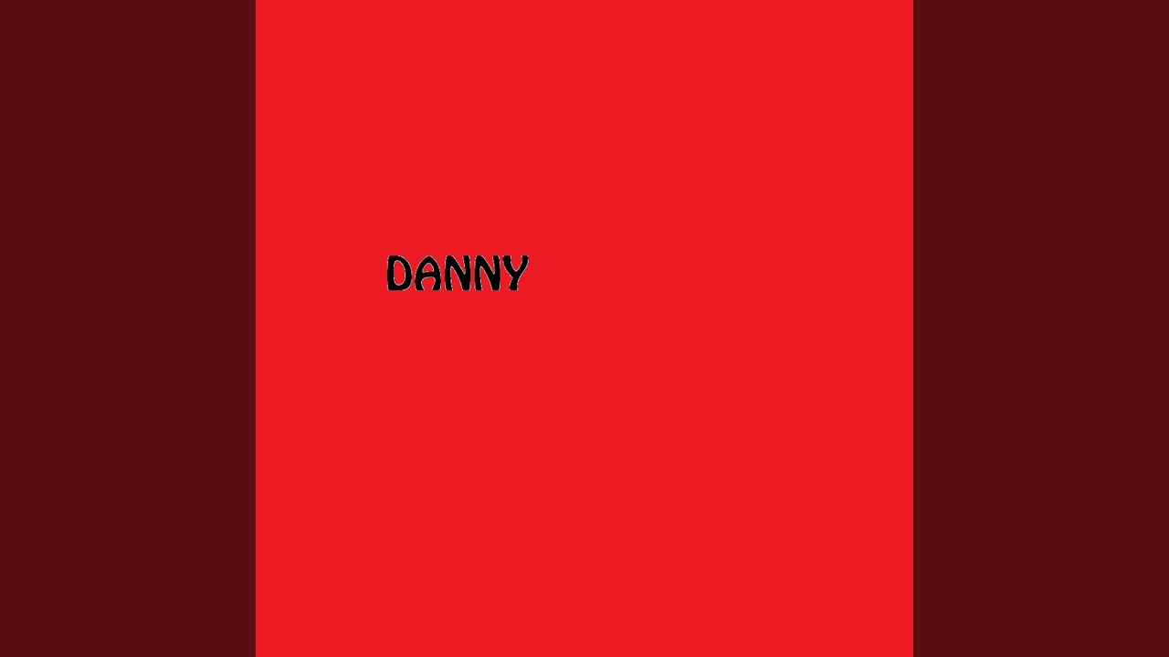 Danny (feat. Strings TM) - YouTube