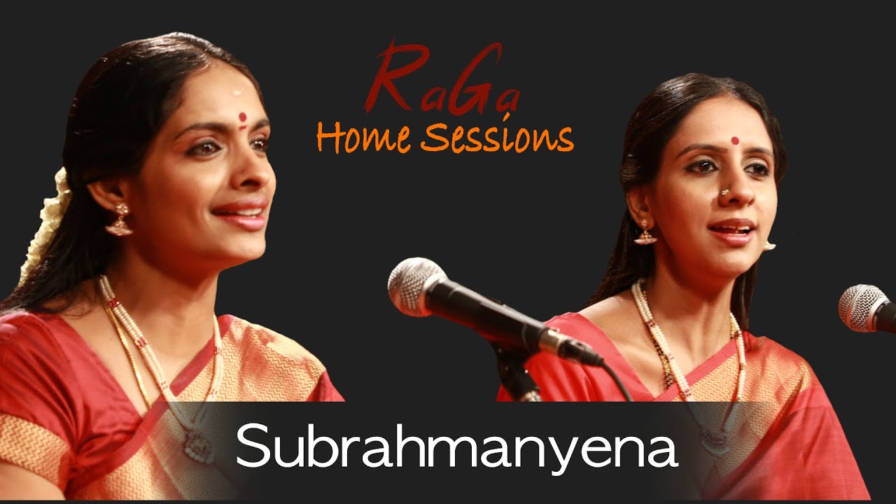 RaGa Home Sessions - Subrahmanyena - YouTube