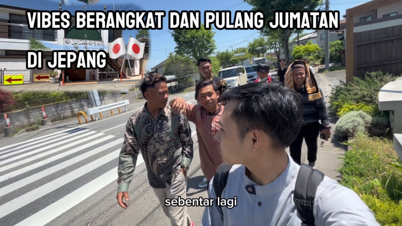 BEGINILAH VIBES BERANGKAT DAN PULANG JUMATAN DI JEPANG🇯🇵 - YouTube