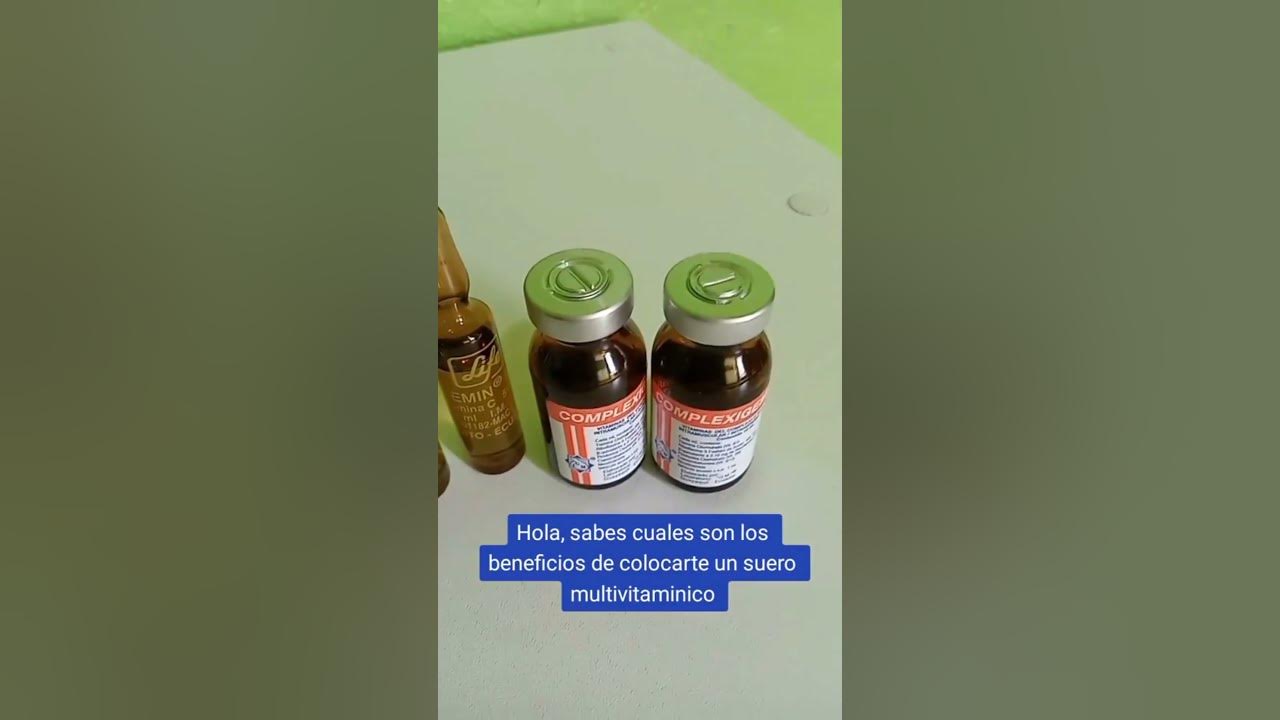 Beneficios de los sueros vitaminados. - YouTube