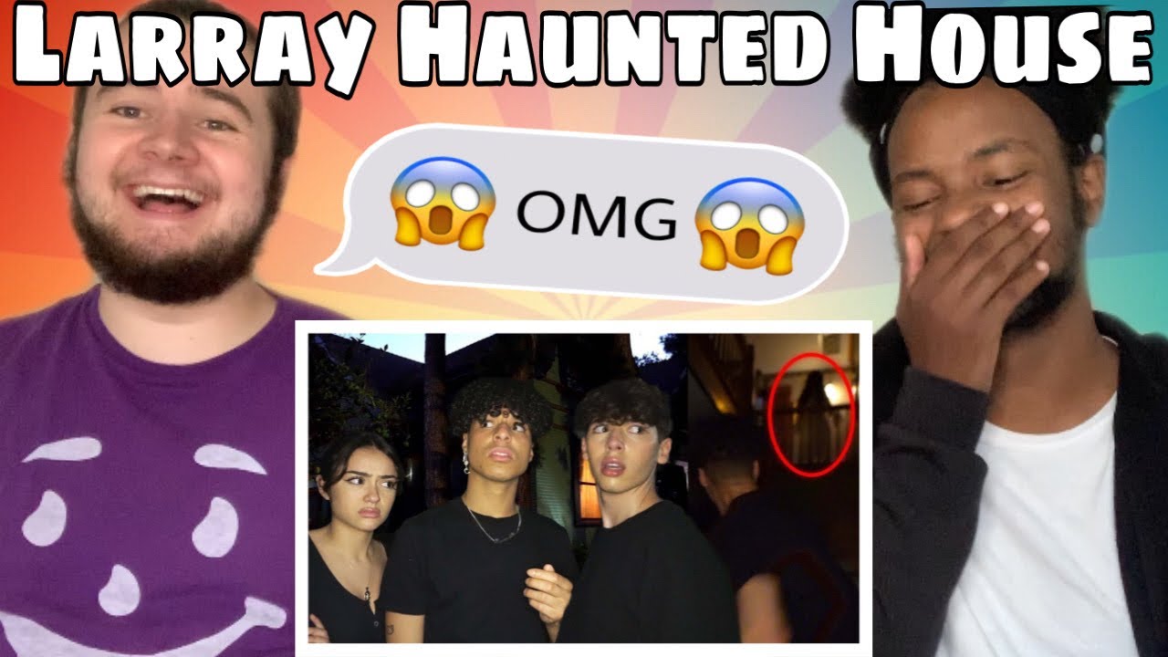 LARRAY 'WE STAYED OVERNIGHT IN A HAUNTED HOUSE' REACTION - YouTube