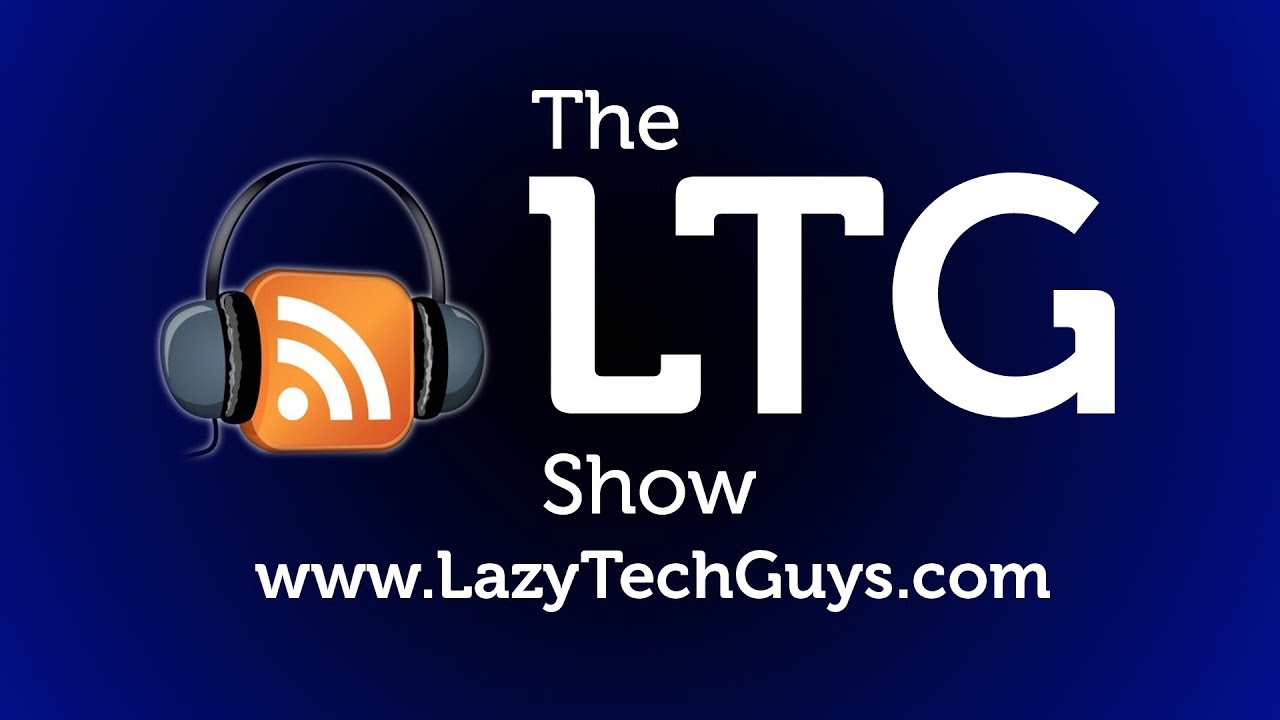 LTG Show: Post CES 2013 - YouTube