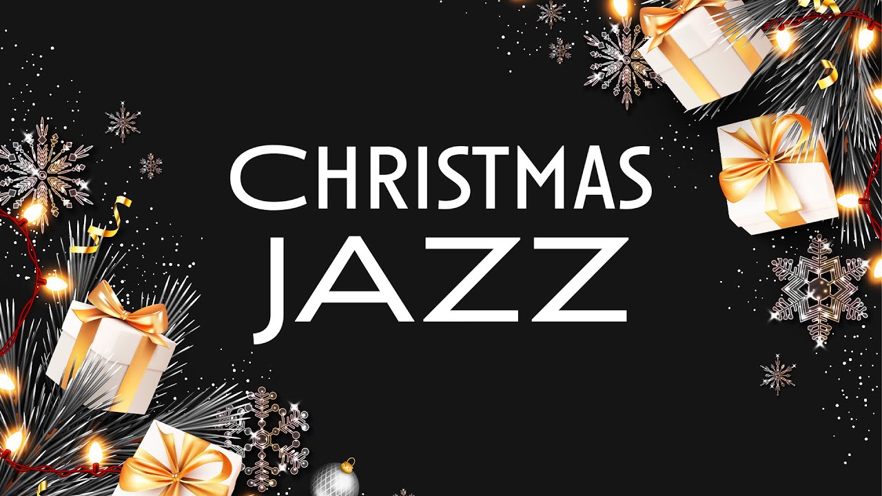 Christmas Jazz ️Dreamy Christmas Music - Snow Jazz Music - Relaxing ...
