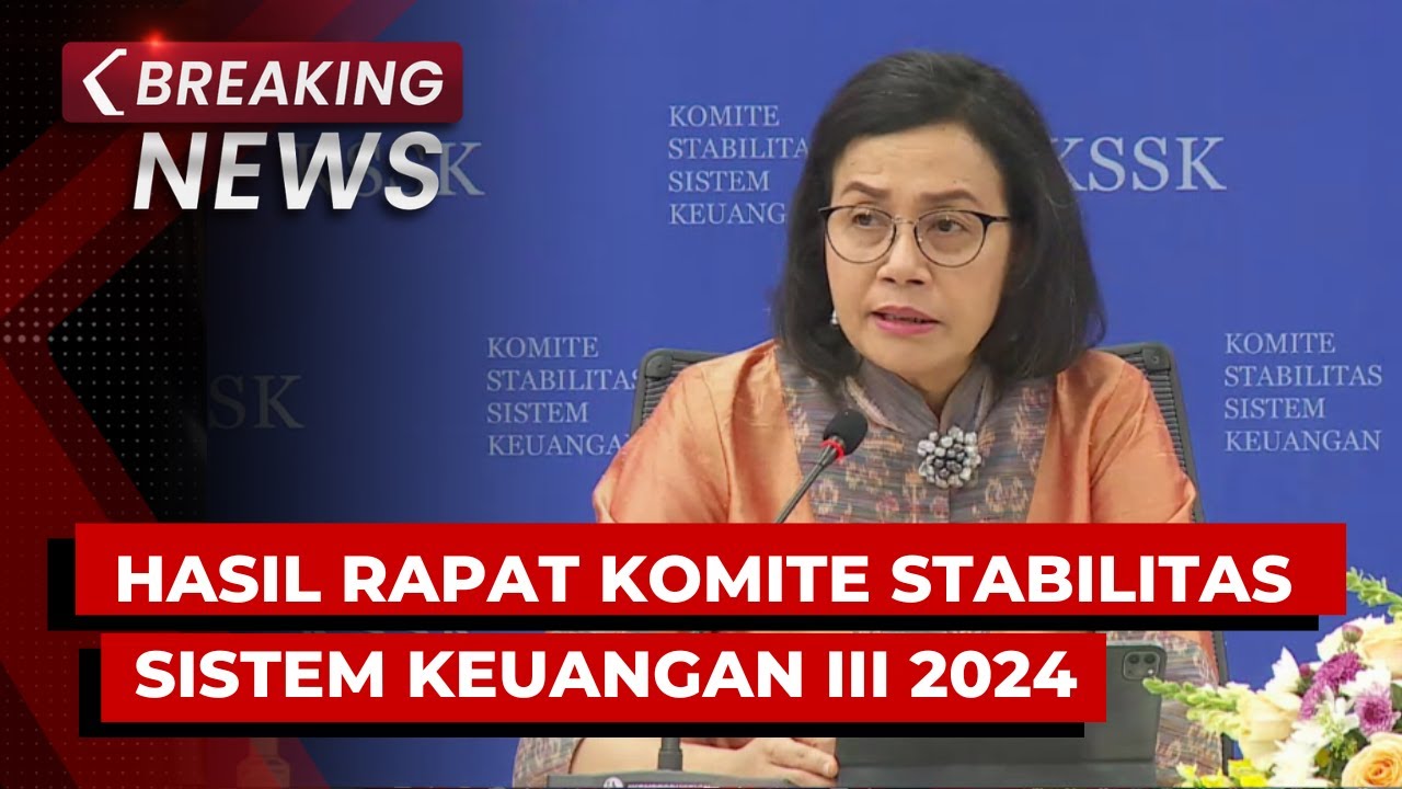 BREAKING NEWS - Menkeu Sri Mulyani dan Gubernur BI Konpers Hasil Rapat ...