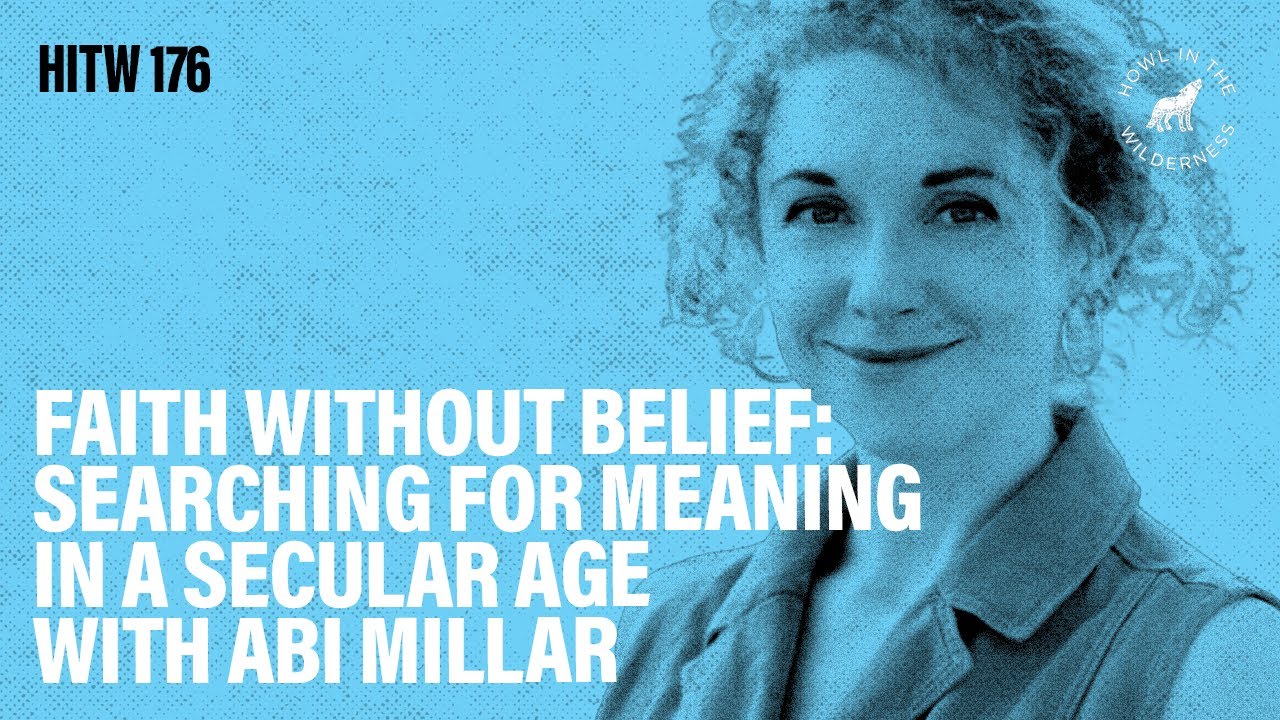 Faith Without Belief: Searching For Meaning In A Secular Age | Abi ...