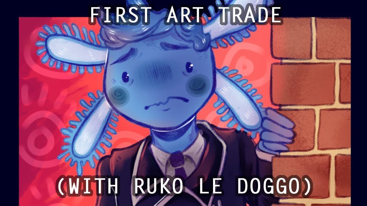 !Art trade! - With "Ruko Le doggo" - YouTube
