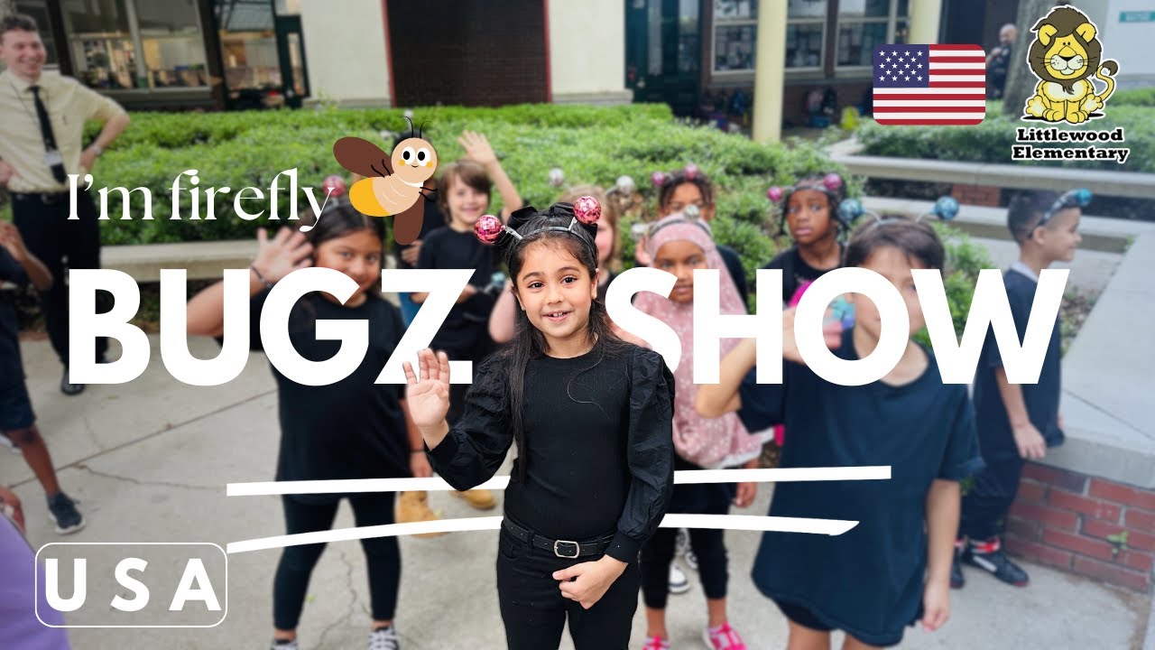 My Bugz Show Adventure: Littlewood Elementary Grade 1 - Spring 2024 ...