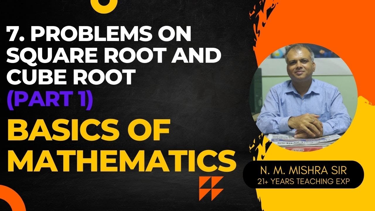 7. Problems on Square Root and Cube Root (Part 1) - YouTube